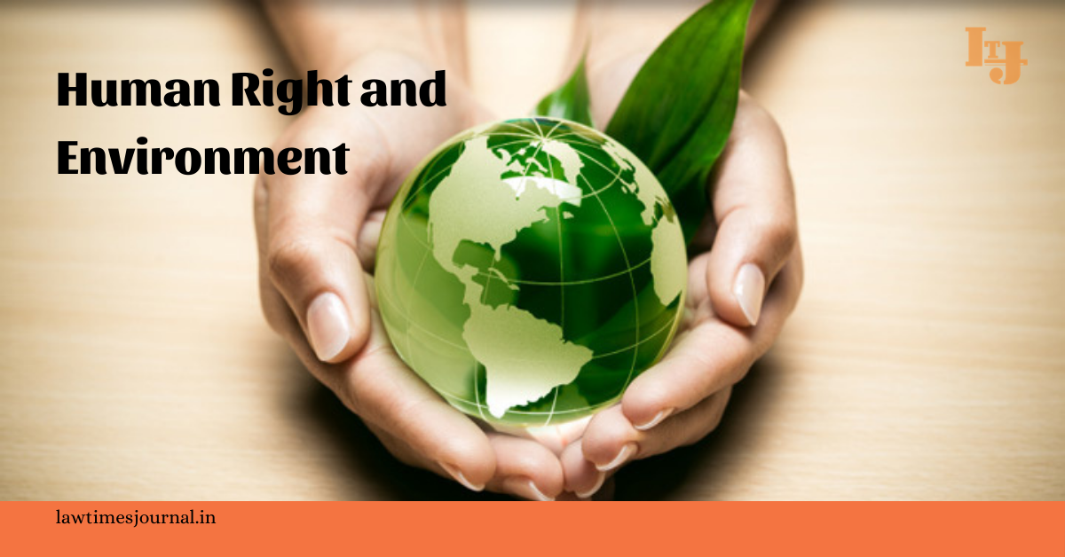 Human Right And Environment Law Times Journal