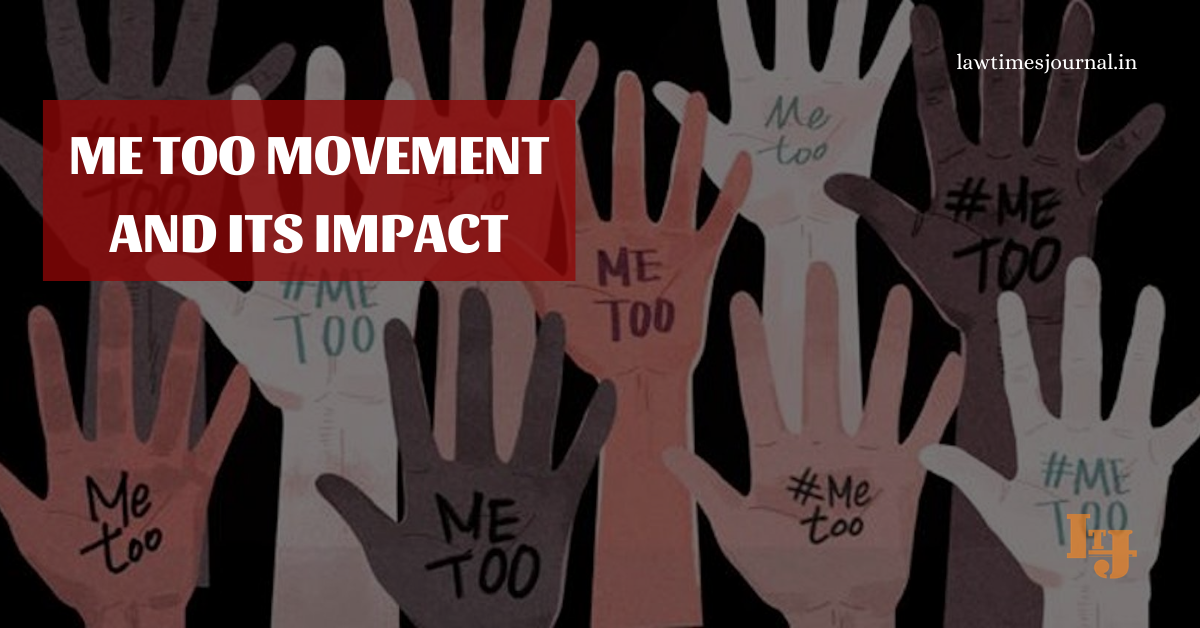 Me Too Movement and its impact - Law Times Journal